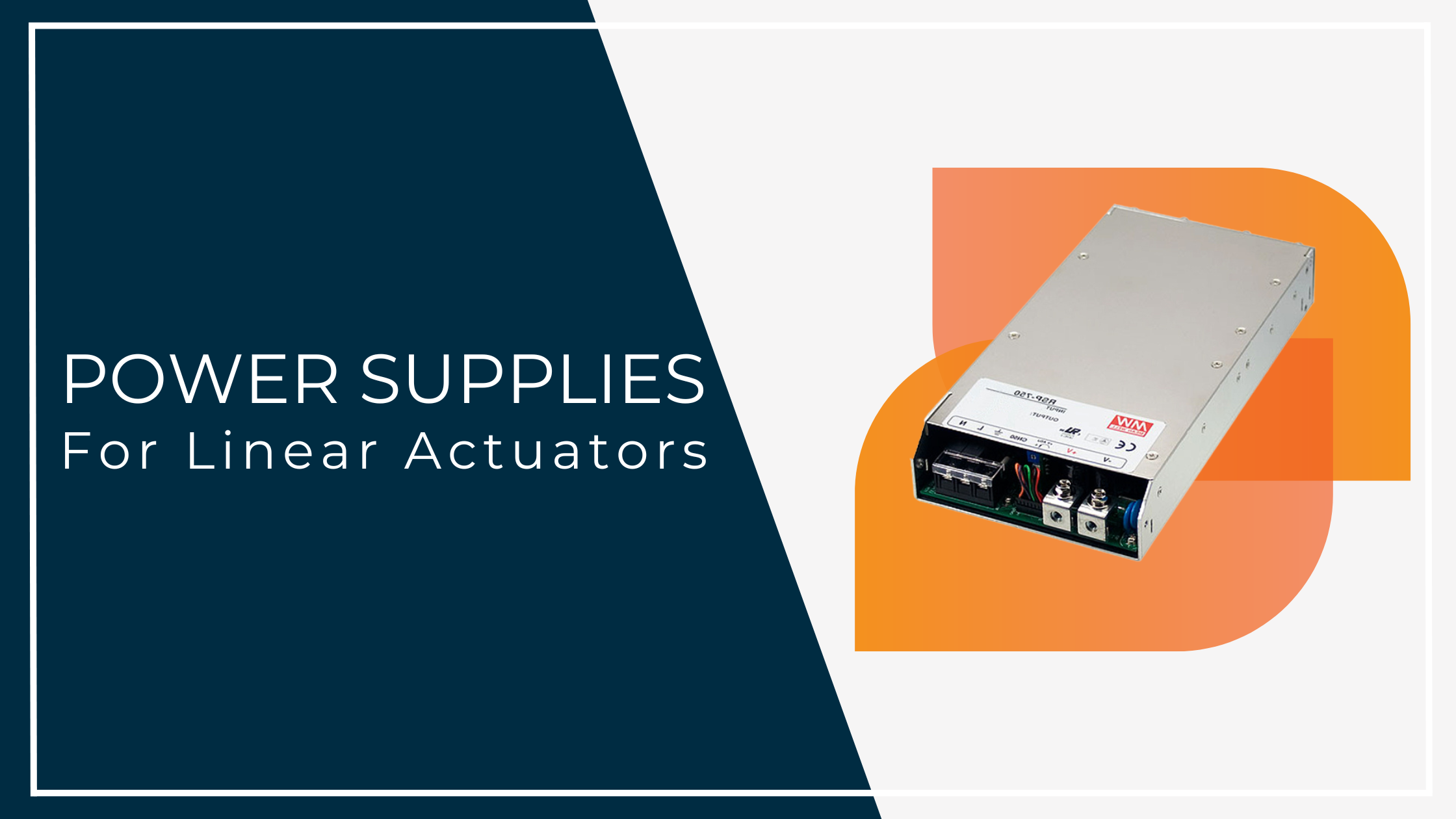 How To Select the Right Power Supply For Your Linear Actuator